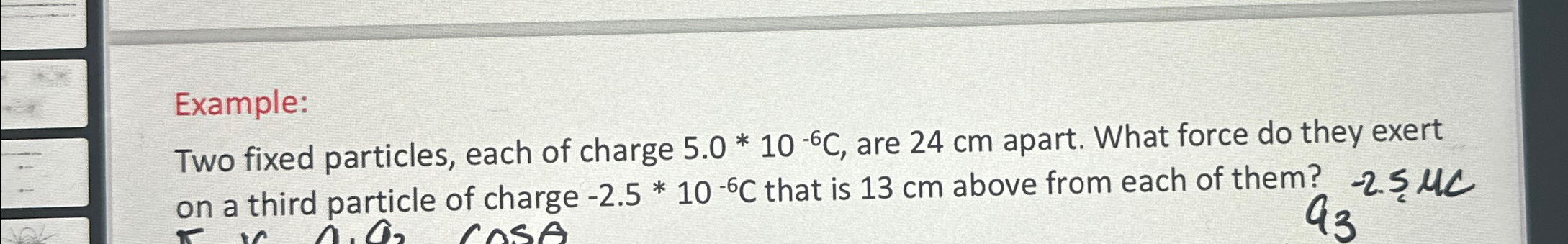 Solved Example:Two fixed particles, each of charge | Chegg.com