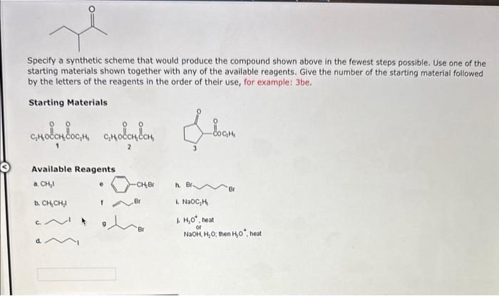 Solved Specify a synthetic scheme that would produce the | Chegg.com