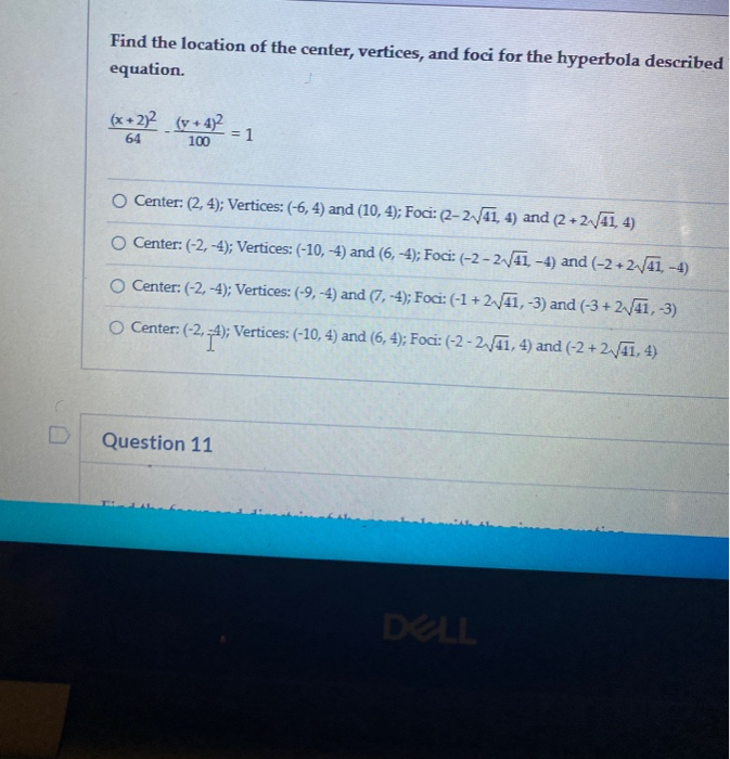 Solved Find the location of the center, vertices, and foci | Chegg.com