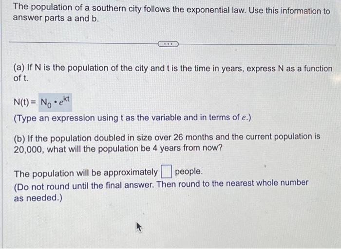 Solved The population of a southern city follows the | Chegg.com