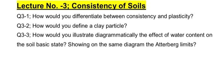 Solved Lecture No. -3; Consistency of Soils Q3-1; How would | Chegg.com