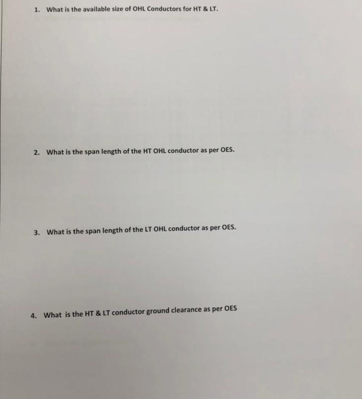Solved 1. What is the available size of OHL Conductors for | Chegg.com