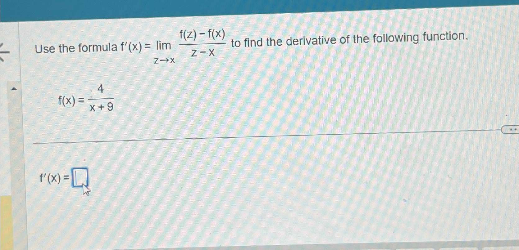 Solved Use The Formula F X Limz→xf Z F X Z X ﻿to Find The