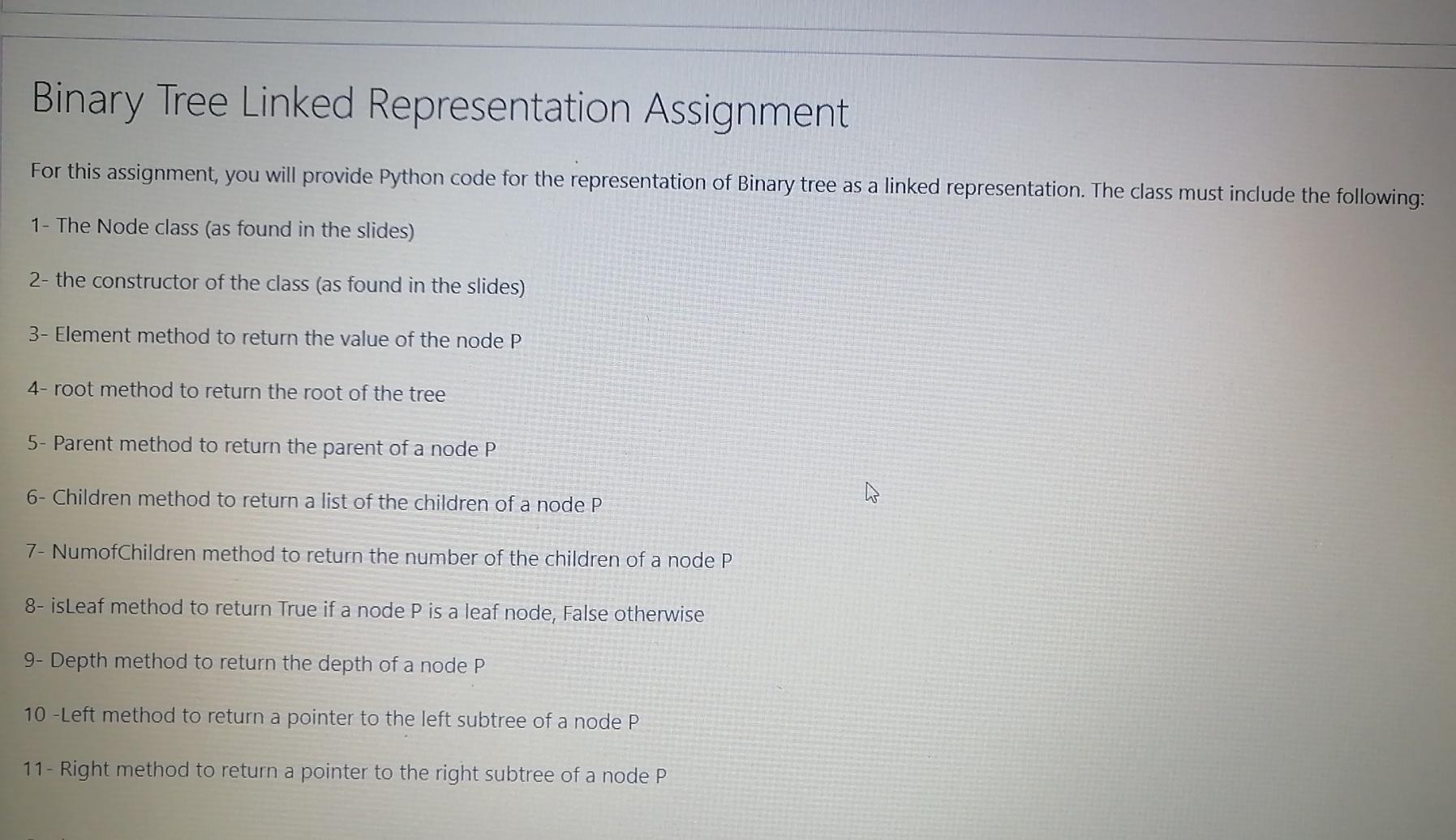 Solved Binary Tree Linked Representation Assignment For this | Chegg.com