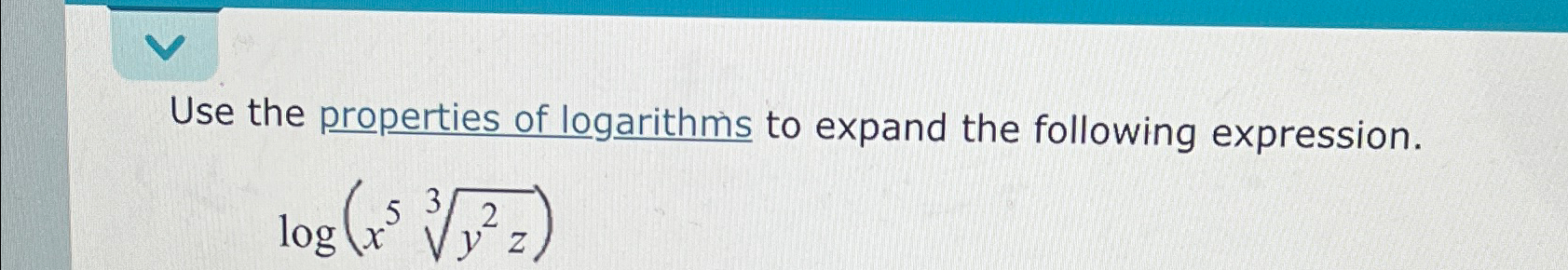 Solved Use the properties of logarithms to expand the | Chegg.com
