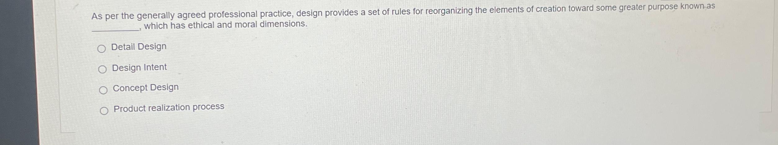 Solved As per the generally agreed professional practice, | Chegg.com