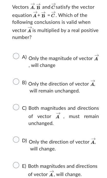Solved Vectors A, B and Csatisfy the vector equation A+ B | Chegg.com