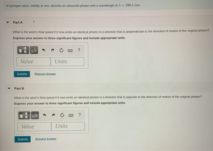 Solved A Hydrogen Atom Initially At Rest Absorbs An