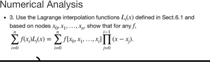 Solved Numerical Analysis • 3. Use the Lagrange | Chegg.com
