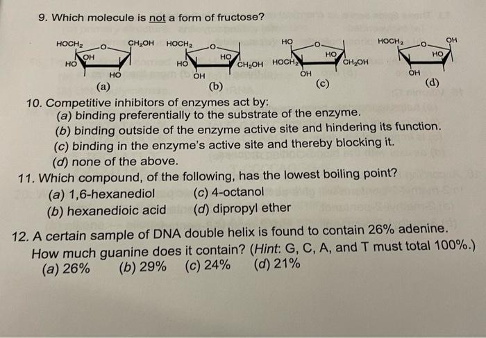 Solved 9. Which molecule is not a form of fructose? 10. | Chegg.com