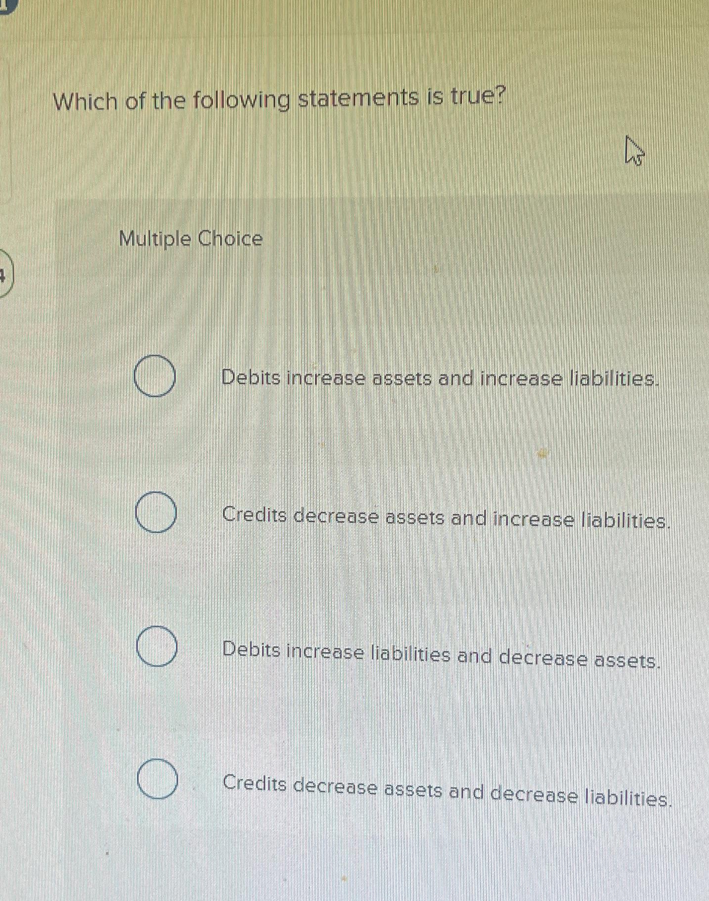 Solved Which of the following statements is true?Multiple | Chegg.com
