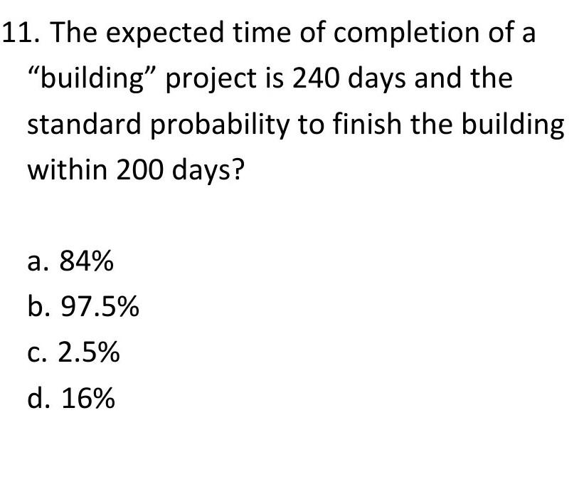 11. The expected time of completion of a "building” | Chegg.com