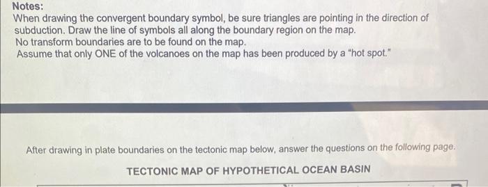 TECTONIC MAP OF HYPOTHETICAL OCEAN BASIN The first | Chegg.com