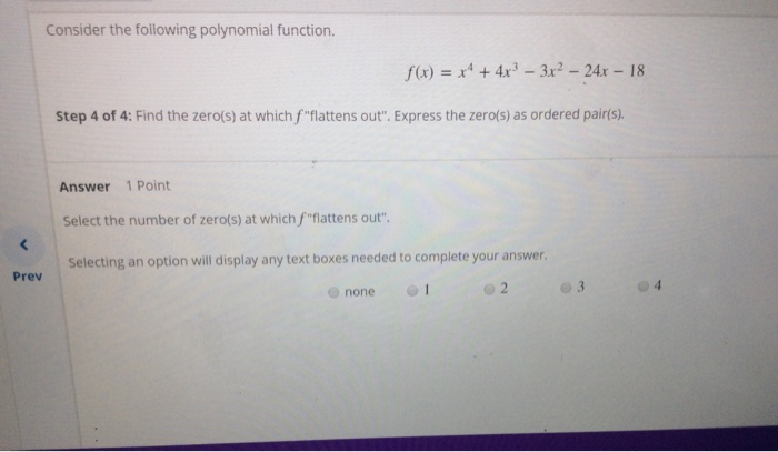 Solved Consider The Following Polynomial Function F X X4