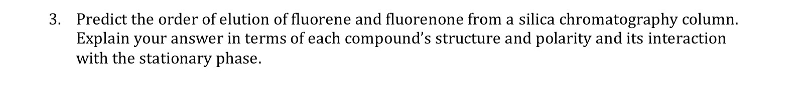 Solved Predict the order of elution of fluorene and | Chegg.com