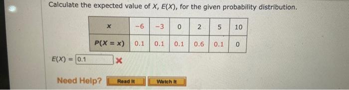 Solved Calculate The Expected Value Of X E X For The Given