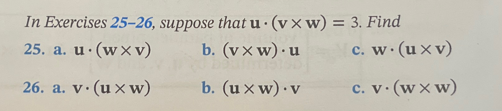 Solved In Exercises 25-26, ﻿suppose that u*(v×w)=3. ﻿Find25. | Chegg.com