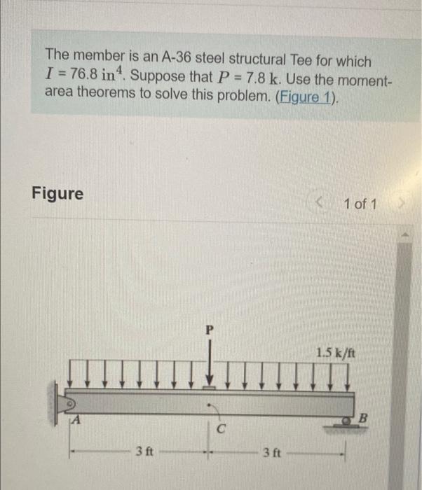 Solved The member is an A-36 steel structural Tee for which | Chegg.com