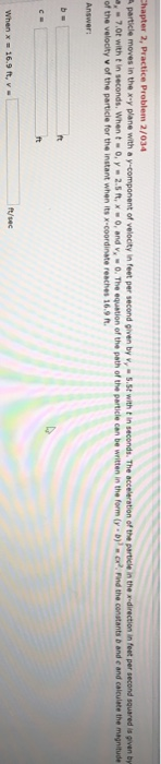 Solved Chapter 2, Practice Problem 2/034 particle moves in | Chegg.com