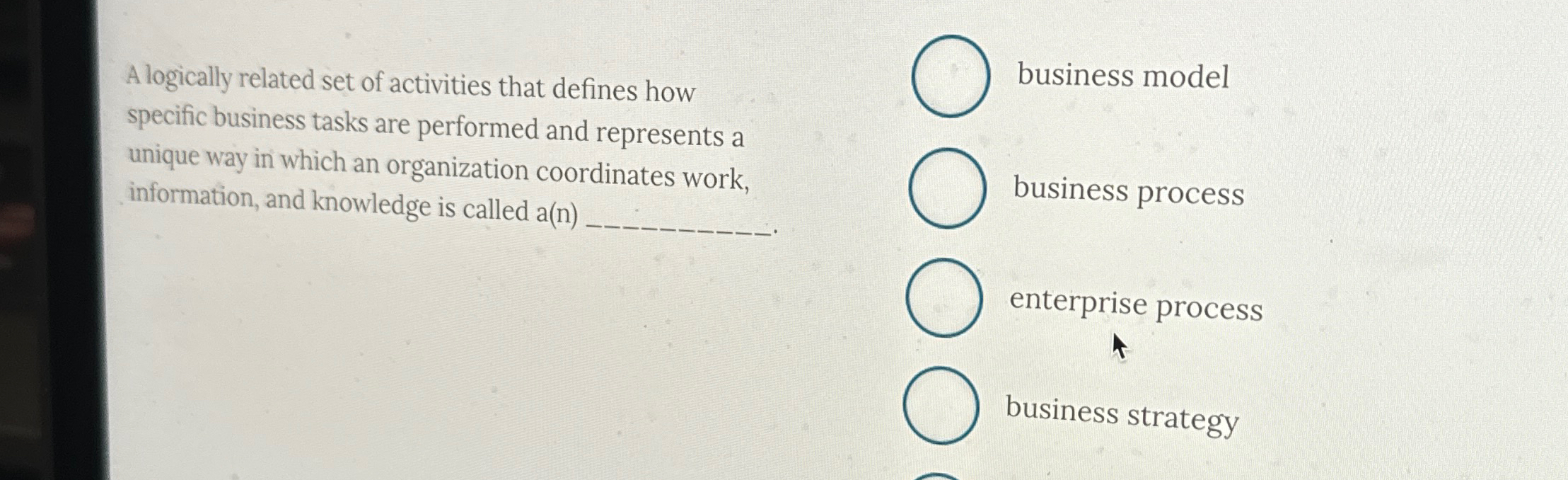 Solved A logically related set of activities that defines | Chegg.com