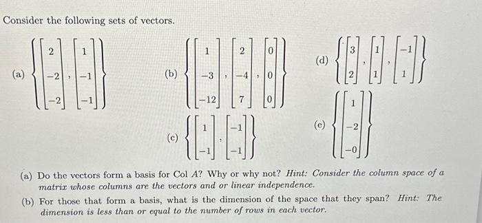 Solved Consider the following sets of vectors. (a) | Chegg.com
