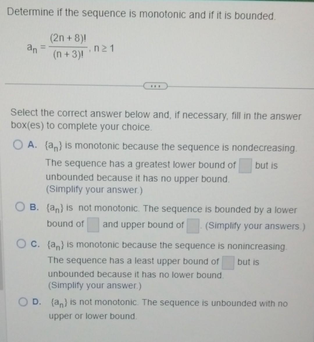 Solved Determine if the sequence is monotonic and if it is | Chegg.com
