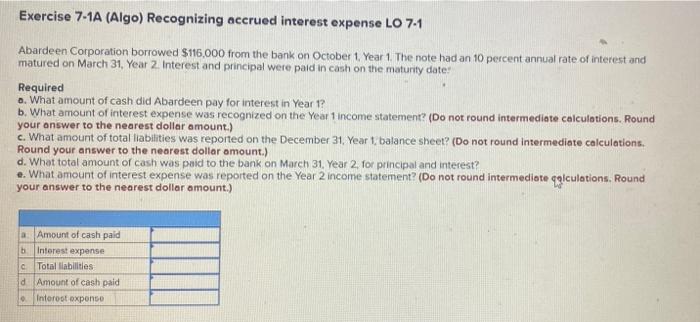 Solved Exercise 7-1A (Algo) Recognizing accrued interest | Chegg.com