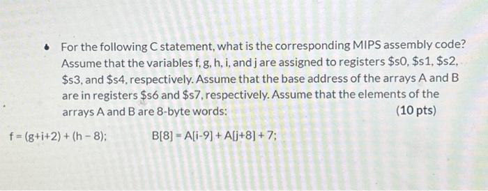 Solved - For the following C statement, what is the | Chegg.com