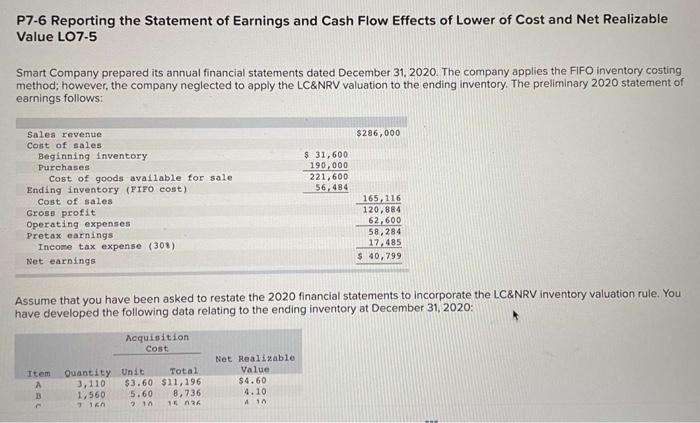P7-6 Reporting the Statement of Earnings and Cash | Chegg.com