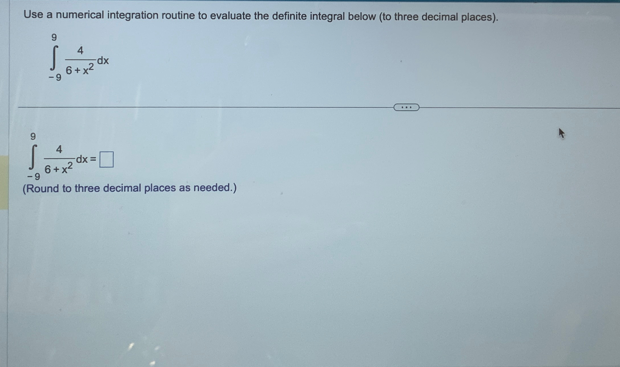 Solved Use a numerical integration routine to evaluate the | Chegg.com