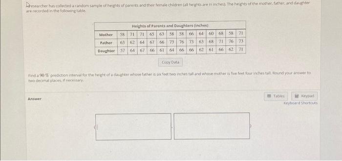 Solved researcher has collected a random sample of heights | Chegg.com