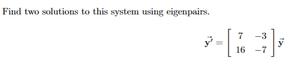 Find two solutions to this system using | Chegg.com
