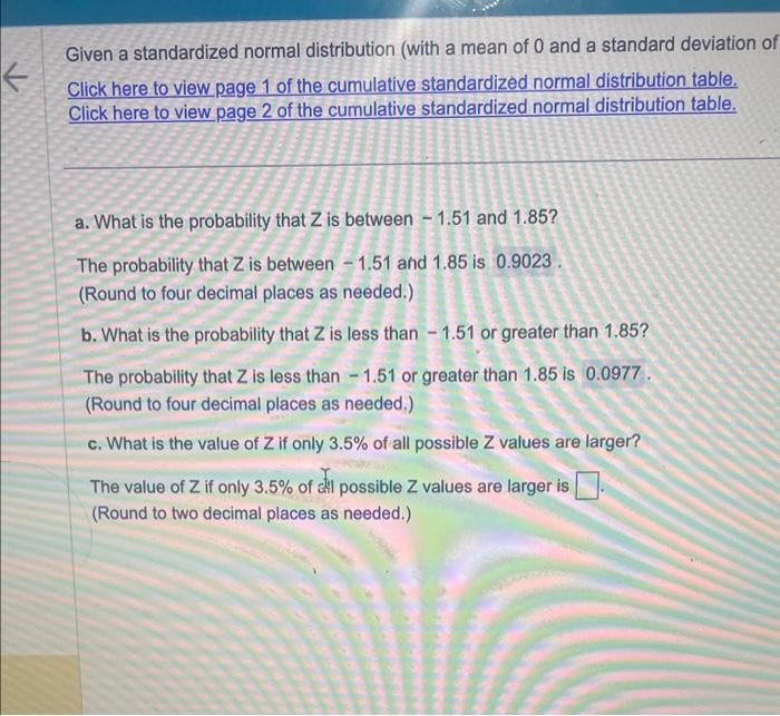 Solved Given a standardized normal distribution (with a mean | Chegg.com