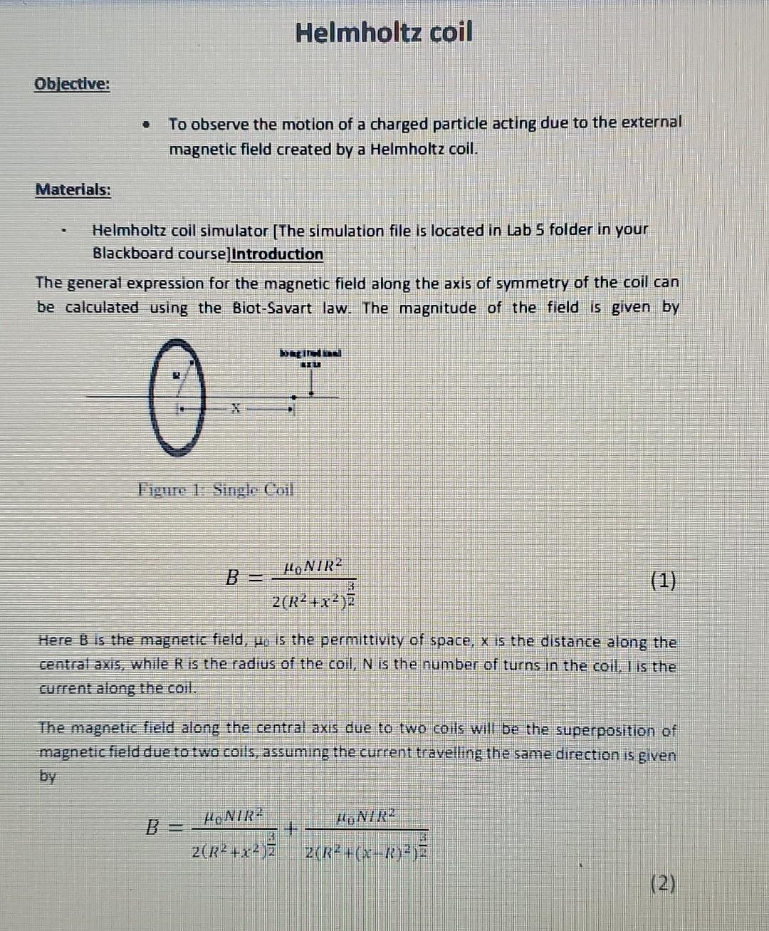 Solved Helmholtz coil Objective: To observe the motion of a | Chegg.com