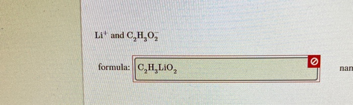 Solved Lit and C,H,O, formula: C,H, LIO, nan | Chegg.com