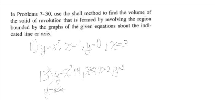 Solved In Problems 7-30, use the shell method to find the | Chegg.com