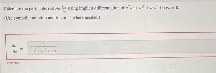 Solved Calculate the partial derivative ∂z∂w using implicit | Chegg.com