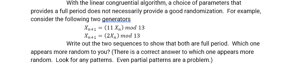With The Linear Congruential Algorithm A Choice Of