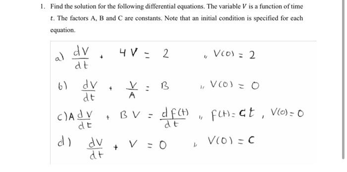 Solved 1. Find the solution for the following differential | Chegg.com