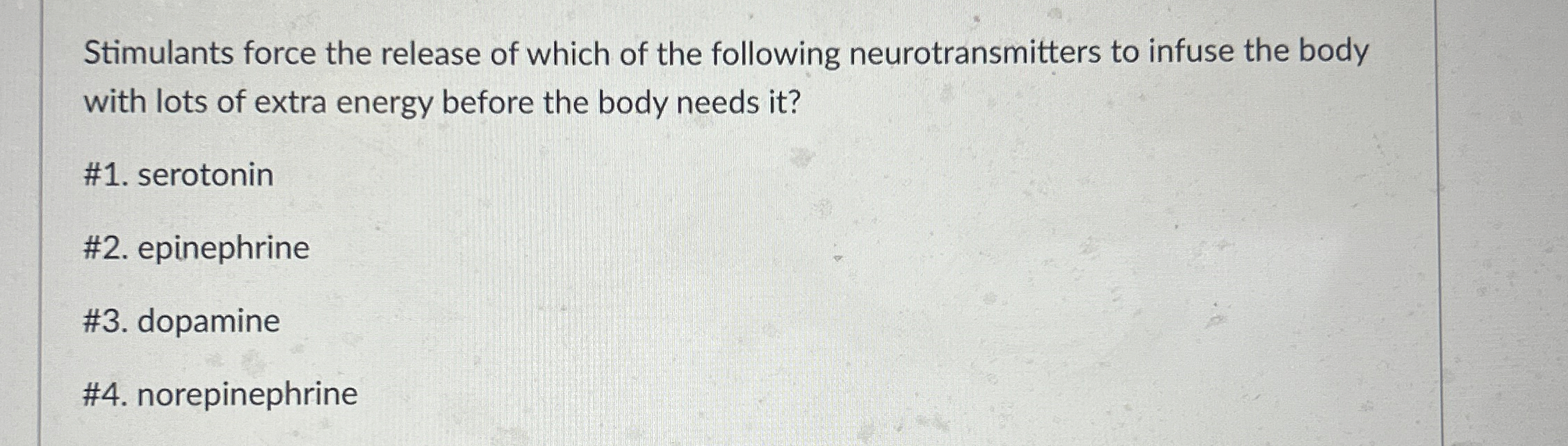 Solved Stimulants force the release of which of the | Chegg.com