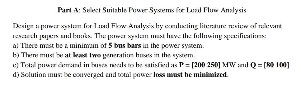 Solved Part A: Select Suitable Power Systems for Load Flow | Chegg.com