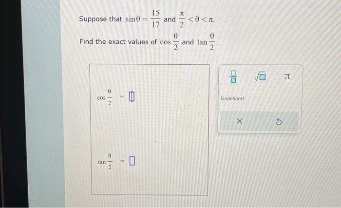 Solved Suppose that sinθ=1715 and 2π