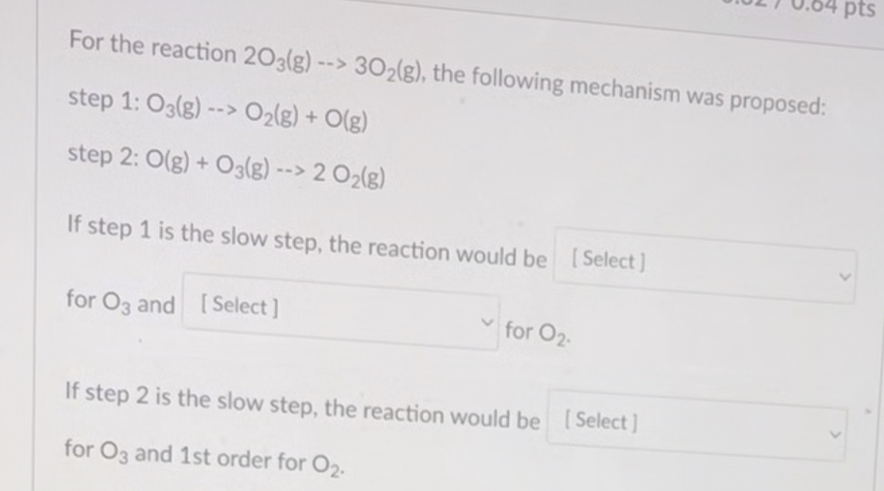 Solved For the reaction 2O3(g)→3O2(g), ﻿the following | Chegg.com