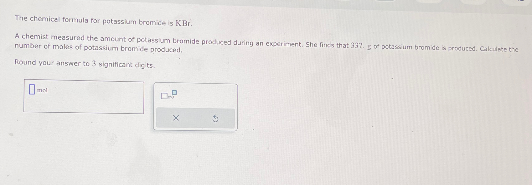 Solved The chemical formula for potassium bromide is KBr.A | Chegg.com
