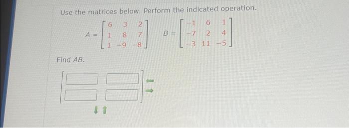 Solved Use the matrices below. Perform the indicated | Chegg.com