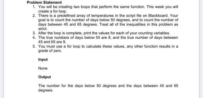 Solved Problem Statement 1. You will be creating two loops | Chegg.com