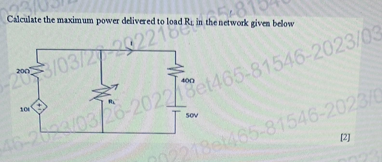 Solved Calculate the maximum power delivered to load RL in | Chegg.com