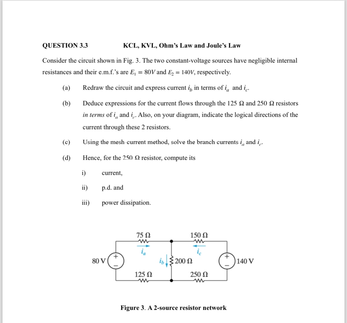 Solved QUESTION 3.3KCL, ﻿KVL, ﻿Ohm's Law and Joule's | Chegg.com