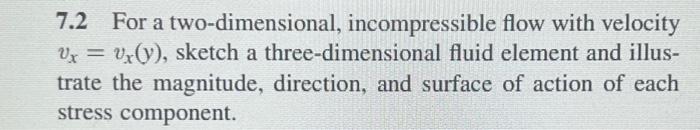 Solved 72 For a two-dimensional, incompressible flow with | Chegg.com