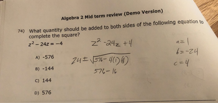 Solved Algebra 2 Mid term review (Demo Version) 74) What | Chegg.com